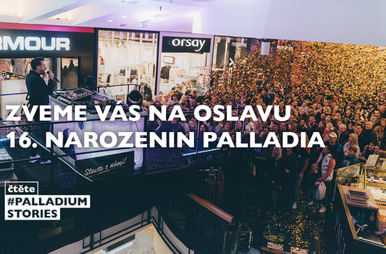 Palladium stories - PALLADIUMNAROZENINY | PALLADIUM Praha